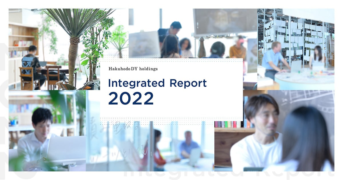 Online Integrated Report 2022 | Hakuhodo DY Holdings